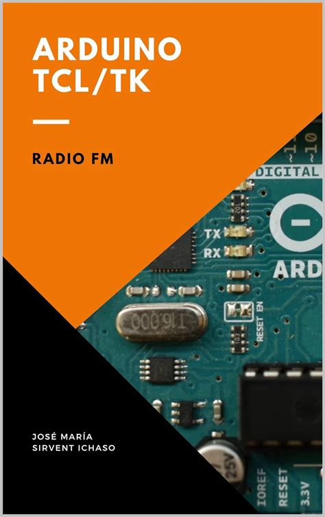 Arduino Tcltk Radio Fm Arduino Tcltk En Book 2 Ebook Sirvent