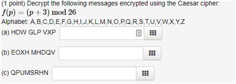 solved decrypt the following messages encrypted using the