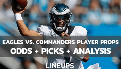 Washington Commanders Vs Philadelphia Eagles Nfl Player Props And Picks