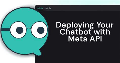 Deploying Your Chatbot With Meta Api Builderbotapp Chatbot For
