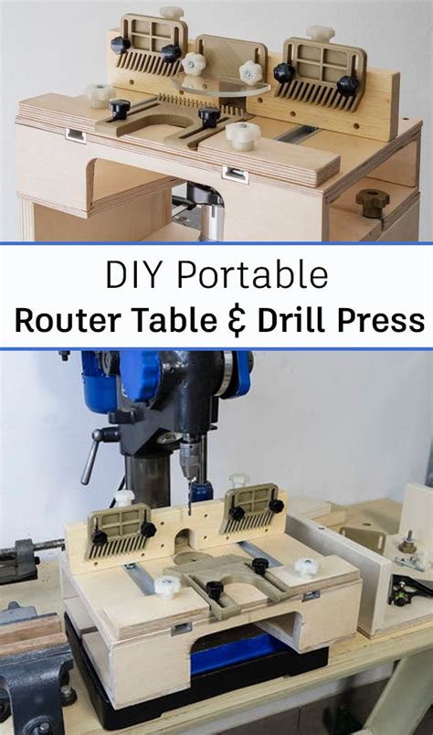 Diy Portable Router Table And Drill Press Table 2 In 1 Artofit