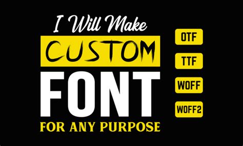 create custom font design for your projects and edit ttf otf by