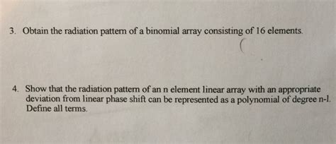 Solved Obtain The Radiation Pattern Of A Binomial Array