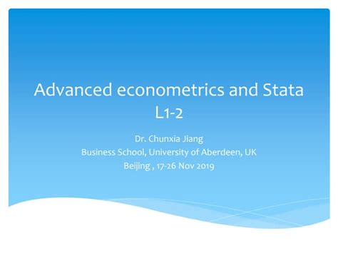 Advanced Econometrics L1 2pptx Operating Systems Computer Software