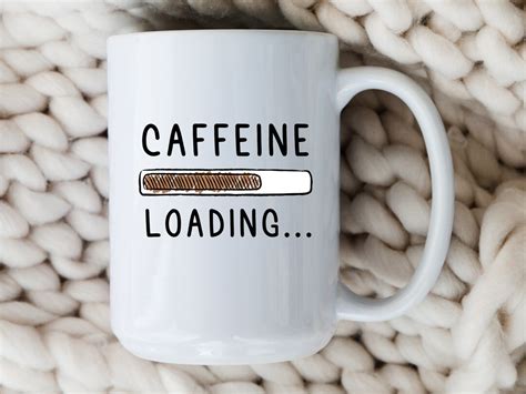 Caffeine Loading Mug Coffee Lover Caffeine Mug T For Women Coworker