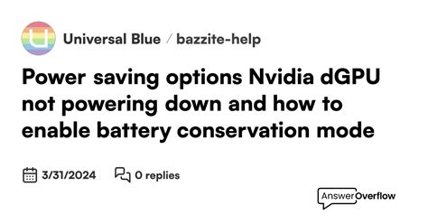 Power Saving Options Nvidia Dgpu Not Powering Down And How To Enable Battery Conservation Mode
