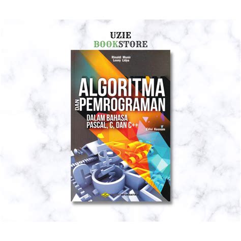 Jual Original Algoritma Dan Pemrograman Dalam Bahasa Pascal C Dan C Edisi Keenam Shopee