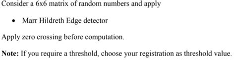 Consider A 6x6 Matrix Of Random Numbers And Apply
