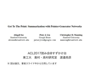Get To The Point Summarization With Pointer Generator Networks PPT