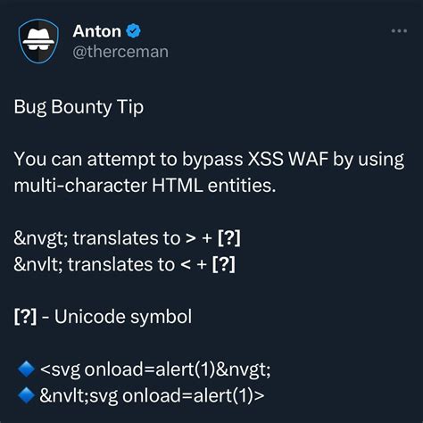 Anton Therceman On Linkedin Bug Bounty Tip You Can Attempt To Bypass Xss Waf By Using Multi