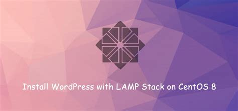 how to install wordpress with lamp stack on centos 8 by rahul bagul