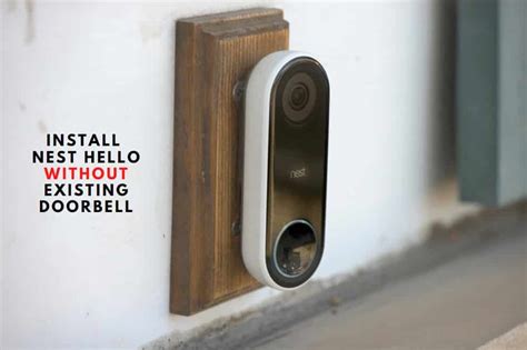 Is That Possible To Install NEST Hello Without Existing Doorbell DIY Smart Home Hub