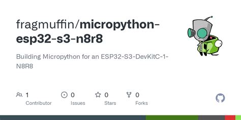 github fragmuffin micropython esp32 s3 n8r8 building micropython for an esp32 s3 devkitc 1 n8r8