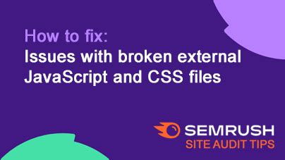 How To Fix Issues With Broken External JavaScript And CSS Files