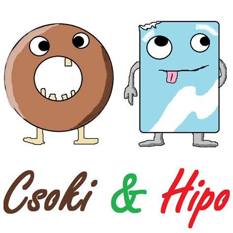 Csoki And Hipo Youtube