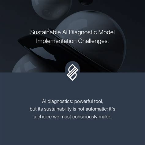 Sustainable Ai Diagnostic Model Implementation Challenges → Scenario