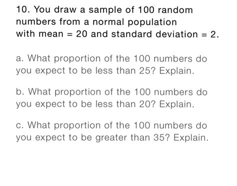 Solved You Draw A Sample Of 100 Random Numbers From A Nor