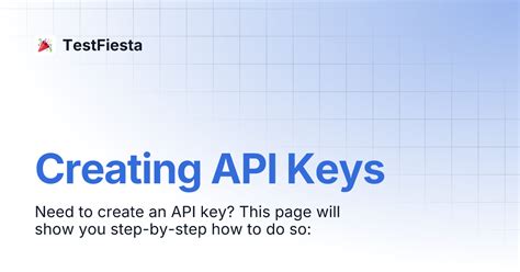 Creating Api Keys Testfiesta