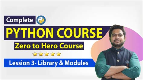 3 Libraries And Modules In Python Tutorial In Hindi Complete Python