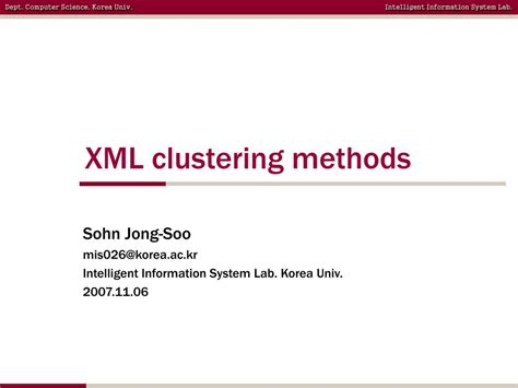 Ppt Xml Clustering Methods Powerpoint Presentation Free Download