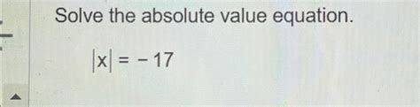Solved Solve The Absolute Value Equation X Chegg