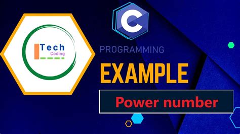 Clo006 Example Power Number In C Programming Languages Youtube