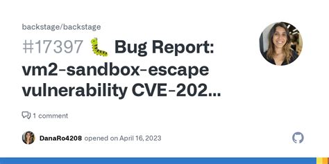 🐛 Bug Report Vm2 Sandbox Escape Vulnerability Cve 2023 29017 · Issue