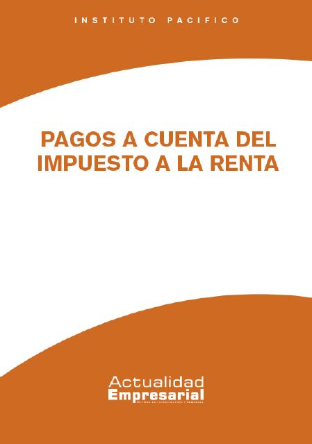Libro Pagos A Cuenta Del Impuesto A La Renta Actualidad Empresarial