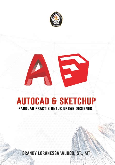Pdf Autocad Dan Skecthup Panduan Praktis Untuk Urban Designer