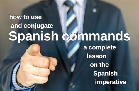 Formal Commands In Spanish Using Usted In The Imperative Mood