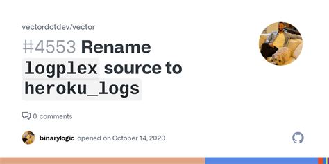 Rename `logplex` Source To `herokulogs` · Issue 4553 · Vectordotdevvector · Github
