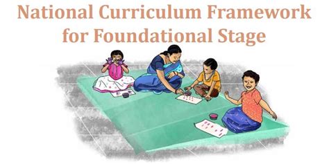 Explainer National Curriculum Framework For The Foundational Stage Nep Education