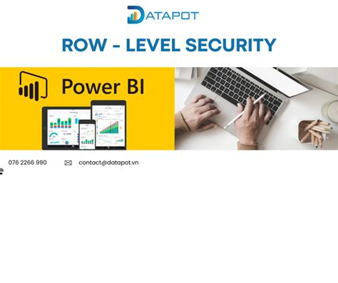 Row Level Security Tổ Chức Dữ Liệu Và Phân Quyền Truy Cập