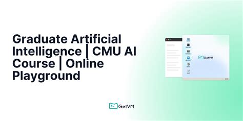 Graduate Artificial Intelligence CMU AI Course Online Playground