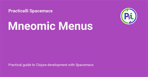 Mneomic Menus Practicalli Spacemacs