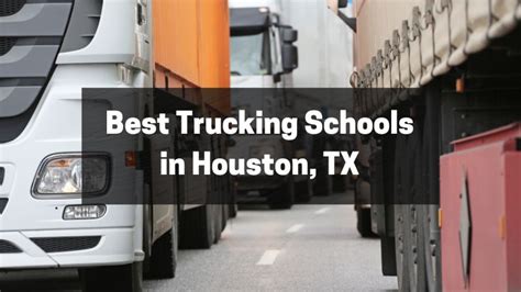 Best Trucking Schools In Houston Tx The Top 4 Picks