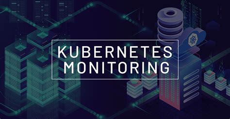 Kubernetes Monitoring Foghorn Consulting