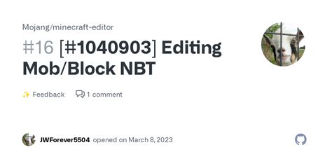 [ 1040903] Editing Mob Block Nbt · Mojang Minecraft Editor · Discussion 16 · Github