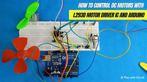 Arduino Control Dc Motor L293d Motor Driver Ic Youtube