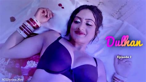 Desi Sex 2025 Dulhan Episode 2 Eporner