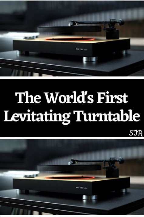 The Worlds First Levitating Turntable In 2024