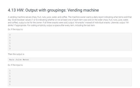 solved 4 13 hw output with groupings vending machine a