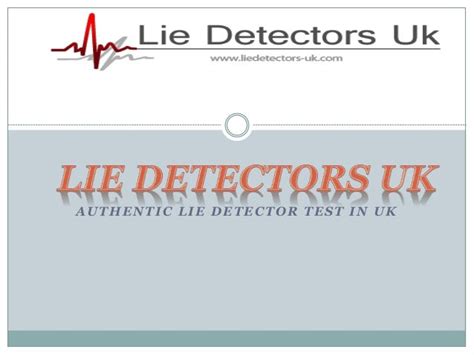 Authentic Polygraph Testing Lie Detector Test Uk
