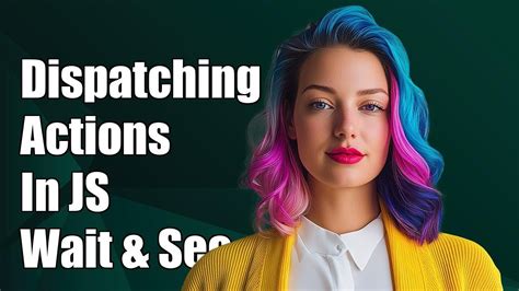 How To Dispatch Multiple Actions And Wait For Completion In Javascript Youtube