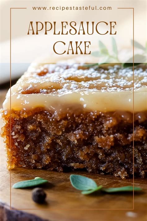 Applesauce Cake Recipestasteful Recipe Applesauce Cake