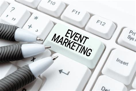 Sign Displaying Event Marketing Business Concept Describes Process Of Developing Display To