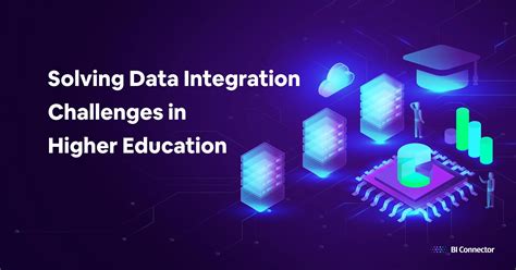 Solving Data Integration Challenges In Higher Education Bi Connector Blog