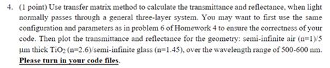 Solved 1 ﻿point ﻿use Transfer Matrix Method To Calculate
