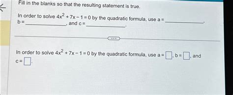 Solved Fill In The Blanks So That The Resulting Statement Is