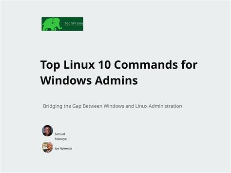 Top Linux 10 Commands For Windows Admins Ppt